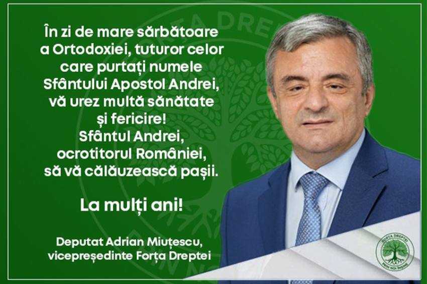 Deputat Adrian Miuțescu: Sfântul Andrei, ocrotitorul României, să vă călăuzească pașii. La mulți ...